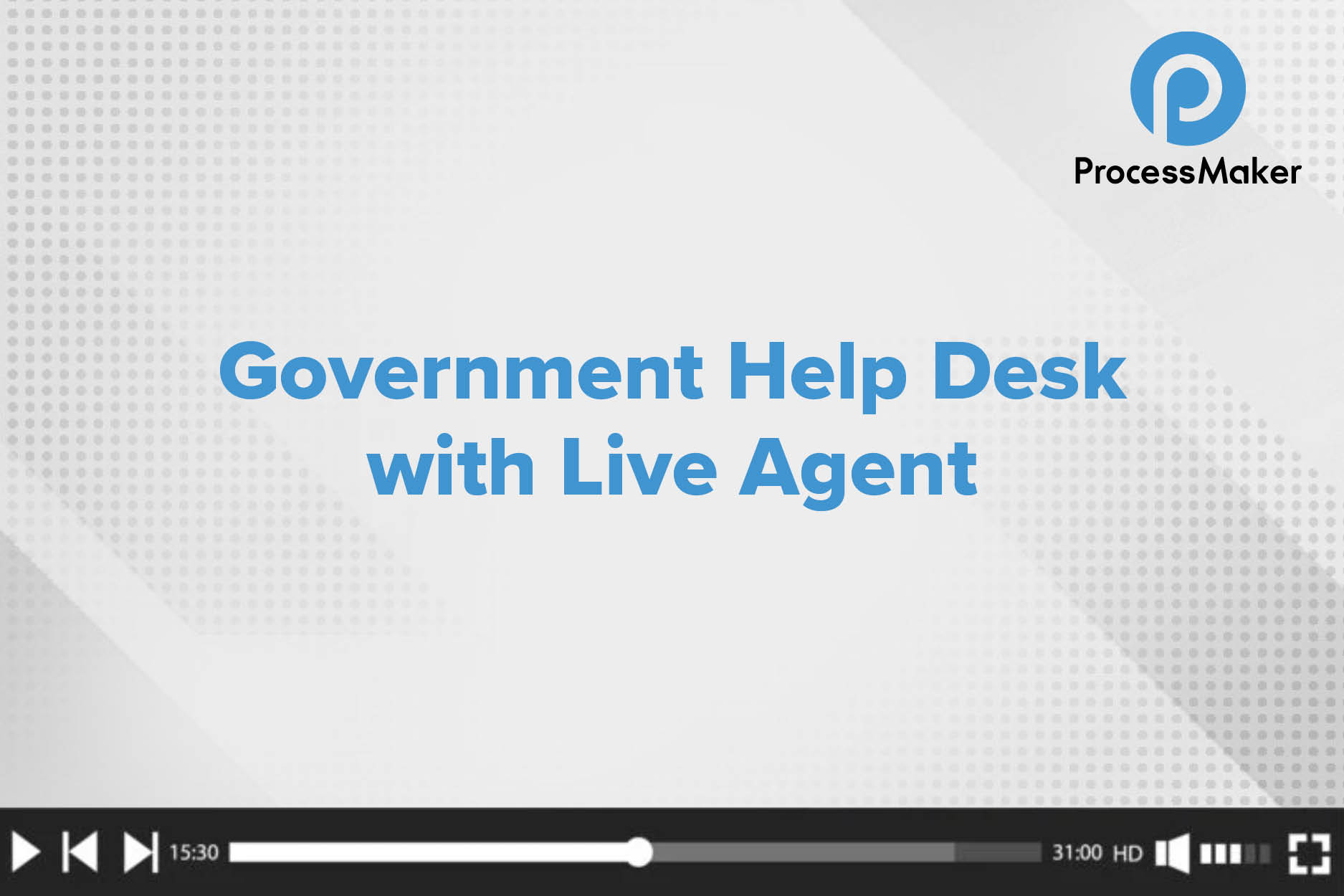 Government Help Desk with Live Agent | ProcessMaker