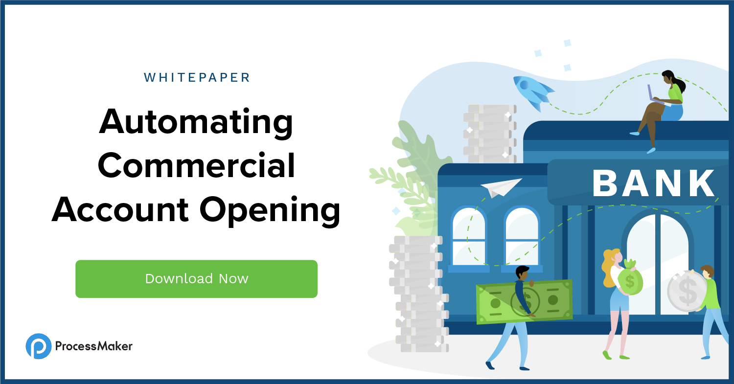 Automating Commercial Account Opening | ProcessMaker