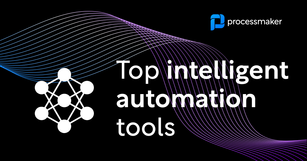 Top Intelligent Automation Tools and Software | ProcessMaker