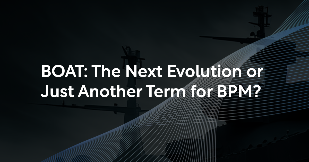 BOAT: The Next Evolution or Just Another Term for BPM? | ProcessMaker