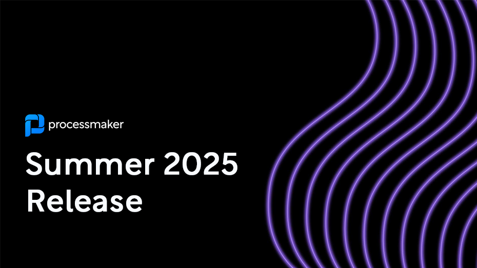 Summer 2025 | Releases | ProcessMaker