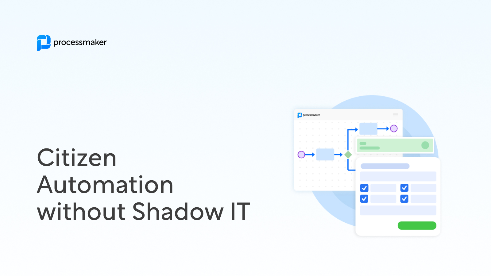 How to Build a Culture of Citizen Automation Without Losing Control | ProcessMaker